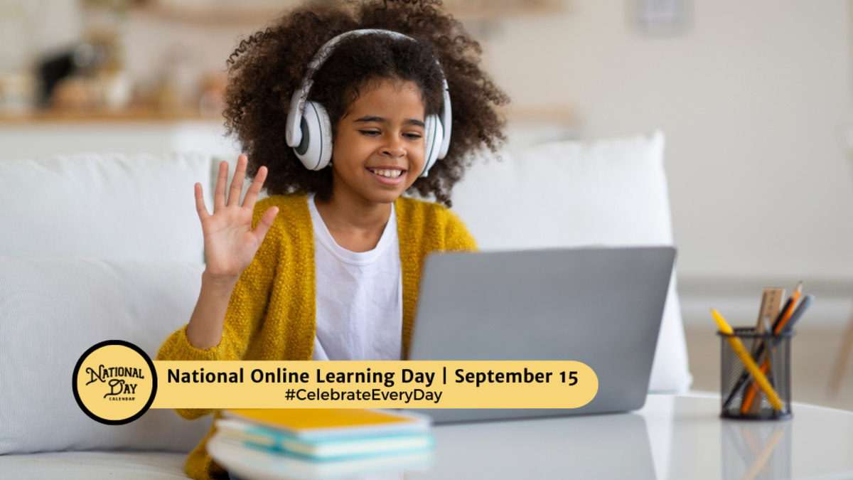 NATIONAL ONLINE LEARNING DAY | September 15 - National Day Calendar