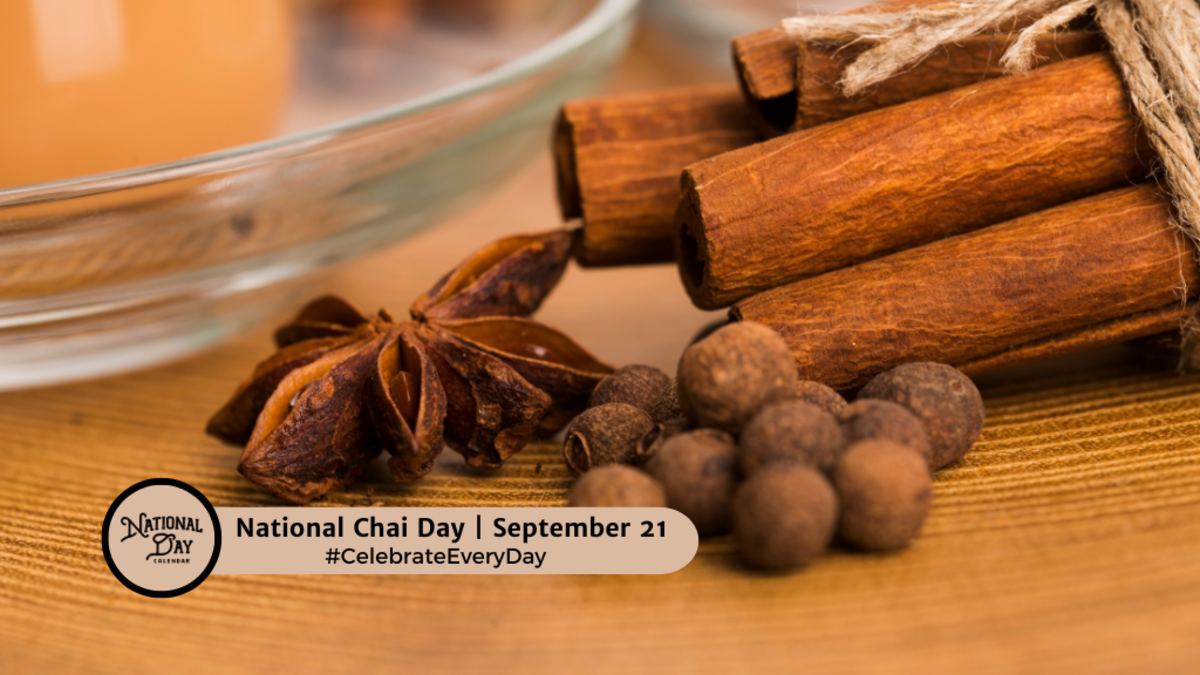 SEPTEMBER 21, 2025 | WIFE APPRECIATION DAY | NATIONAL CHAI DAY | NATIONAL NEW YORK DAY ...