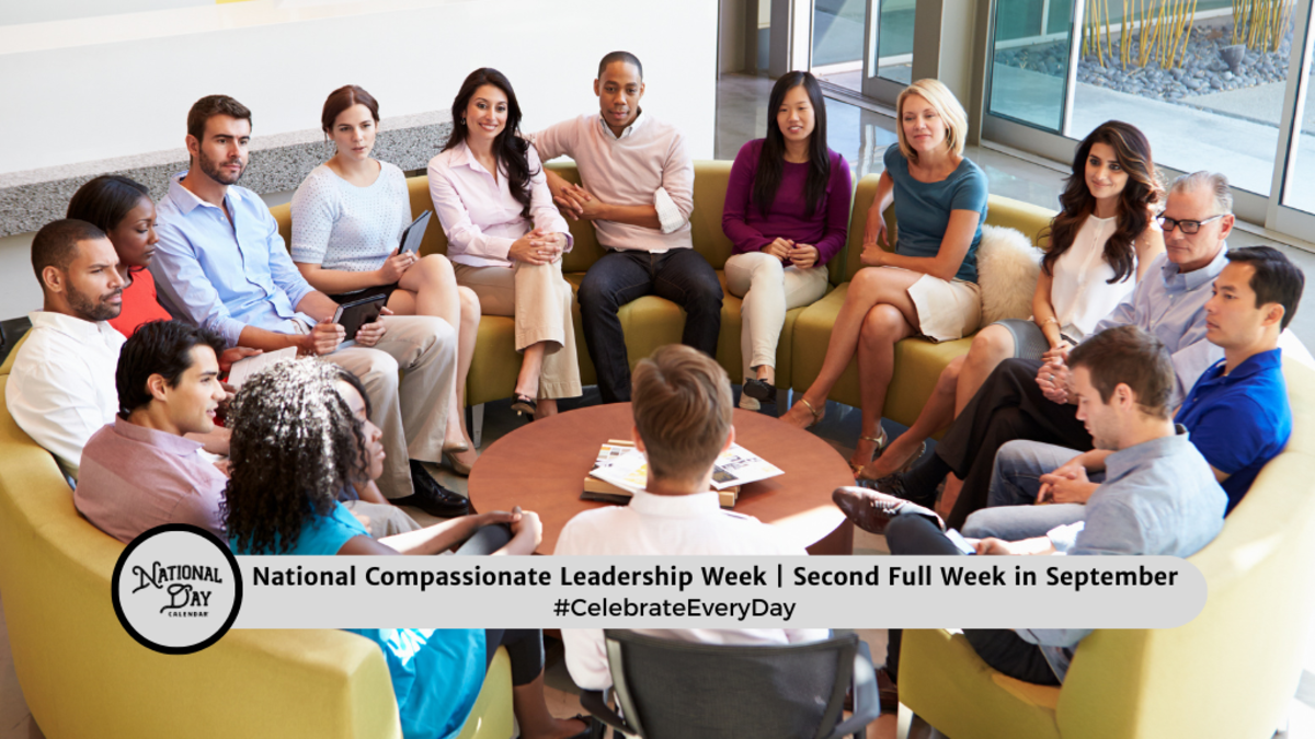 NATIONAL COMPASSIONATE LEADERSHIP WEEK | Second Full Week in September ...