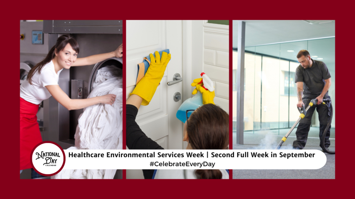 HEALTHCARE ENVIRONMENTAL SERVICES WEEK | Second Full Week in September ...