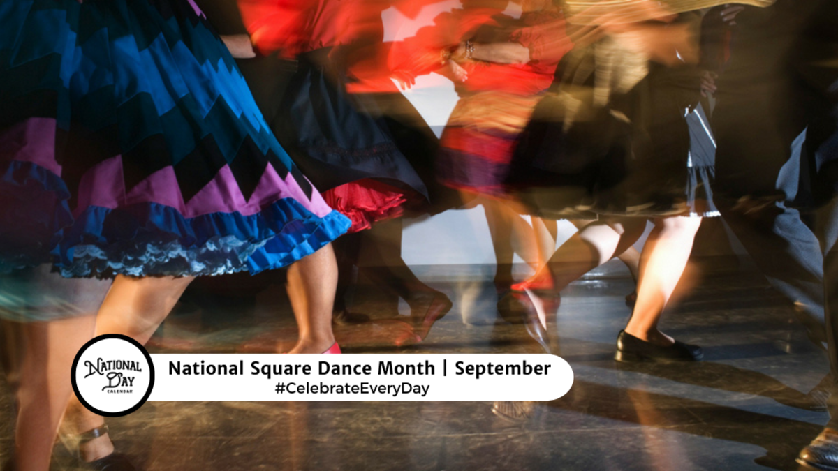 NATIONAL SQUARE DANCE MONTH | September - National Day Calendar
