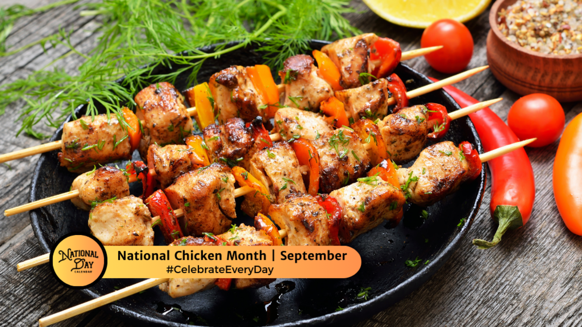 NATIONAL CHICKEN MONTH | September - National Day Calendar