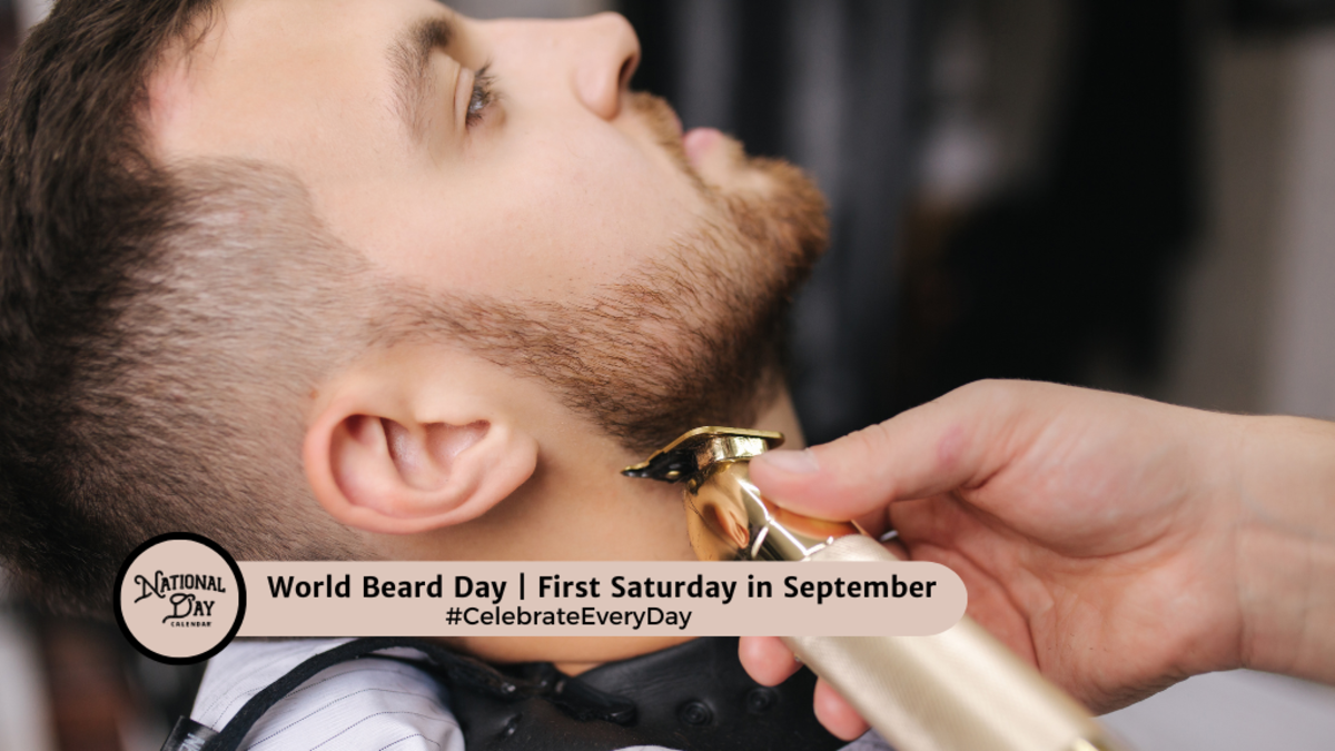 WORLD BEARD DAY | First Saturday in September - National Day Calendar