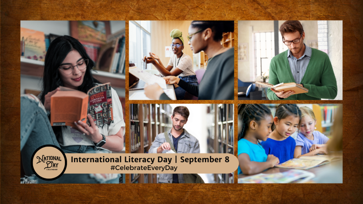 INTERNATIONAL LITERACY DAY | September 8 - National Day Calendar