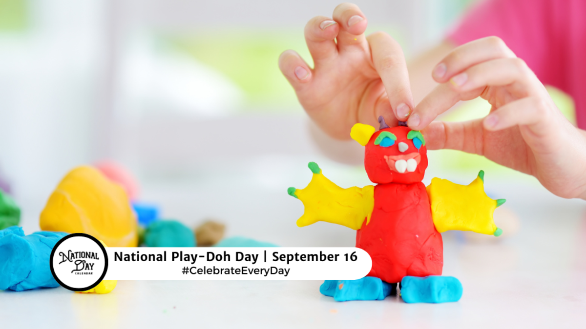 NATIONAL PLAY-DOH DAY | September 16 - National Day Calendar