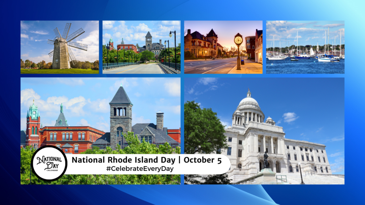 NATIONAL RHODE ISLAND DAY | October 5 - National Day Calendar NATIONAL RHODE ISLAND DAY | October 5 - National Day Calendar