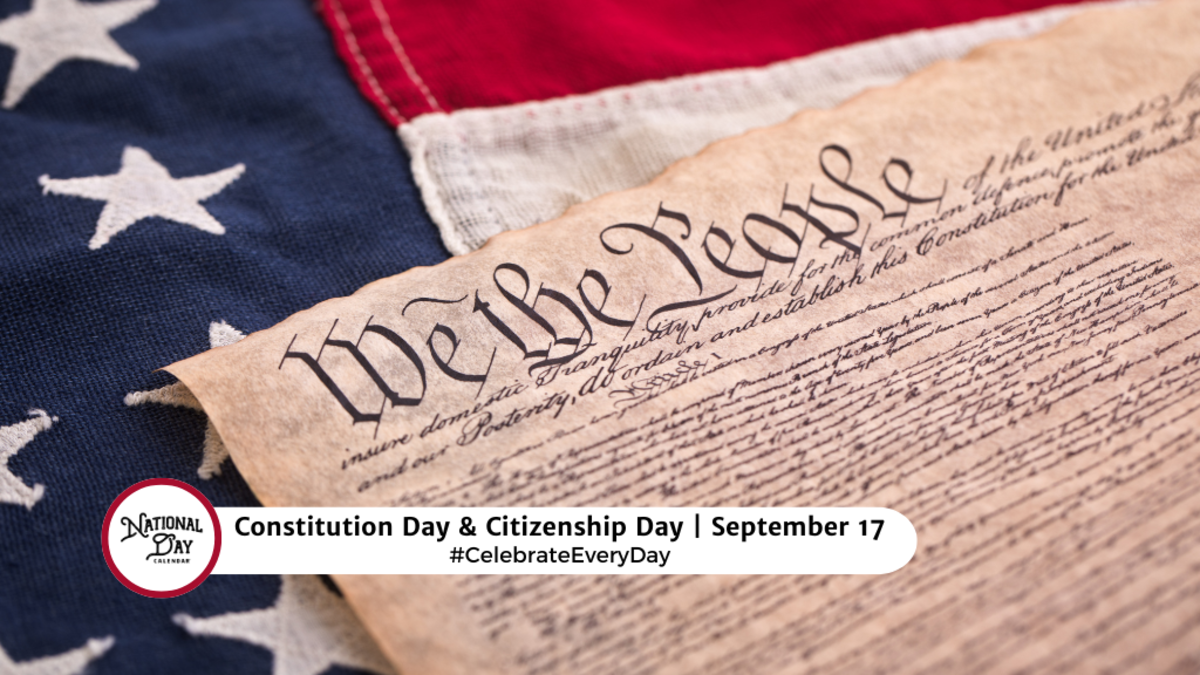 SEPTEMBER 17, 2024 | CONSTITUTION DAY AND CITIZENSHIP DAY | NATIONAL ...