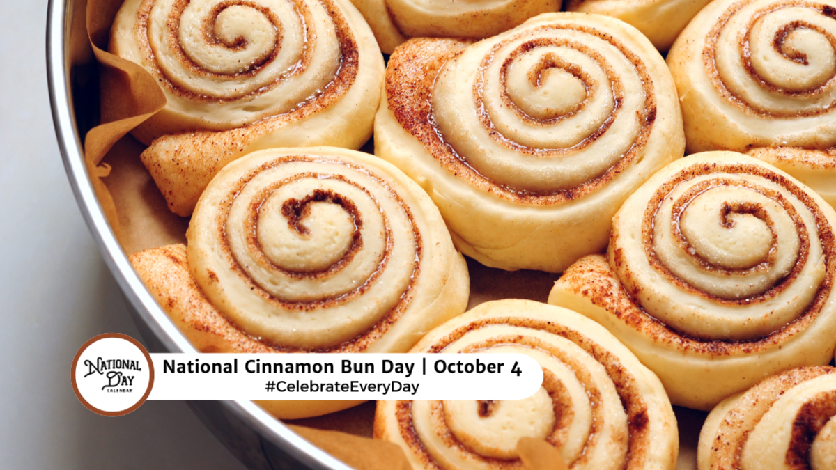 NATIONAL CINNAMON BUN DAY | October 4 - National Day Calendar