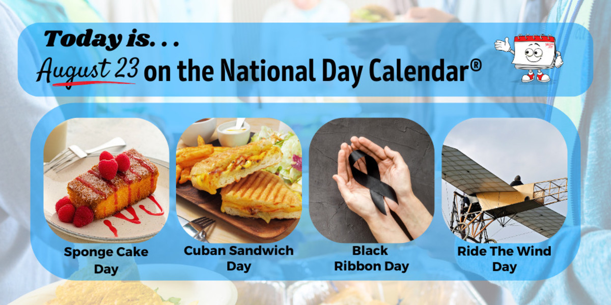 AUGUST 23, 2023 | NATIONAL RIDE THE WIND DAY | NATIONAL CUBAN SANDWICH ...