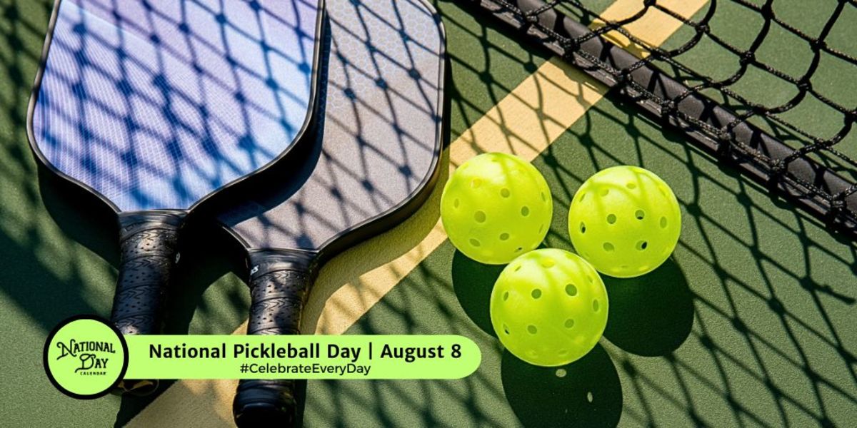 NATIONAL PICKLEBALL DAY | August 8 - National Day Calendar