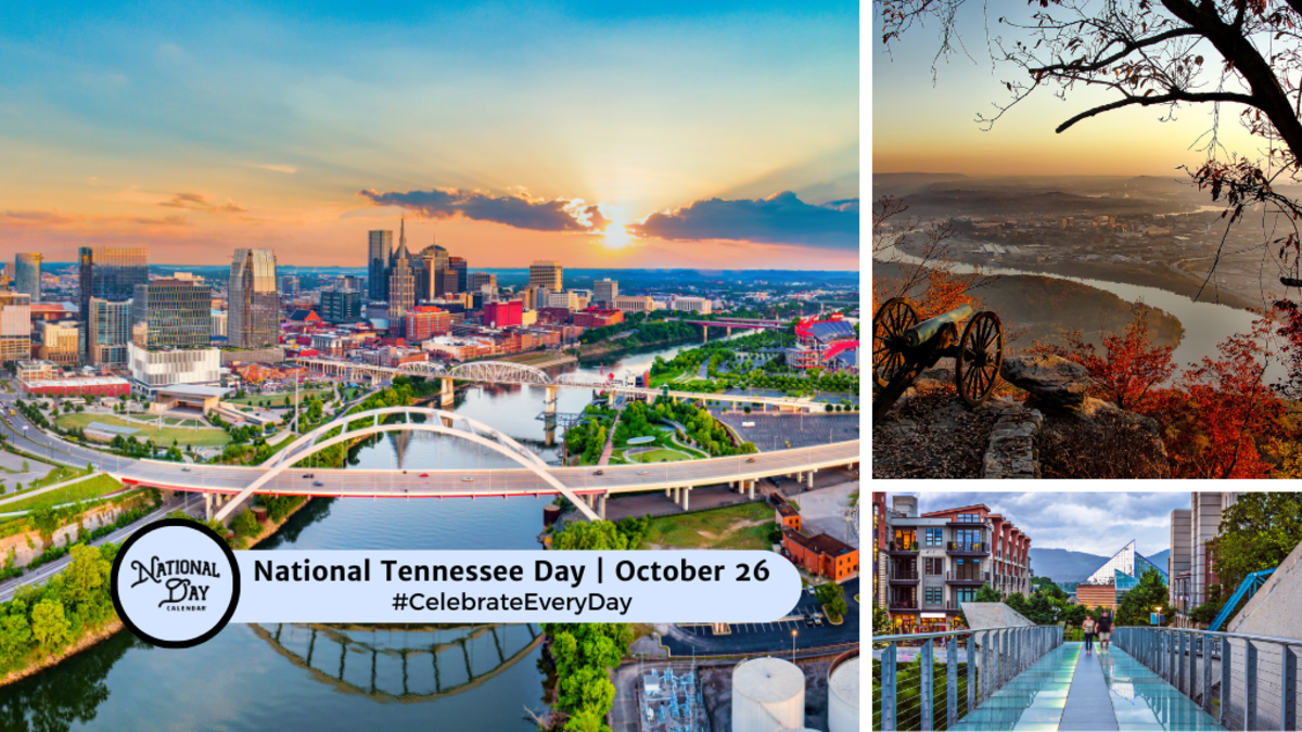 NATIONAL TENNESSEE DAY | October 26 - National Day Calendar