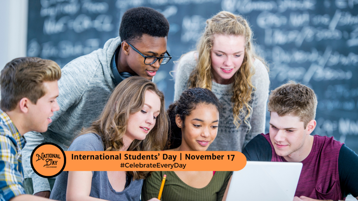 INTERNATIONAL STUDENTS DAY November 17 National Day Calendar international-students-day-november-17-national-day-calendar