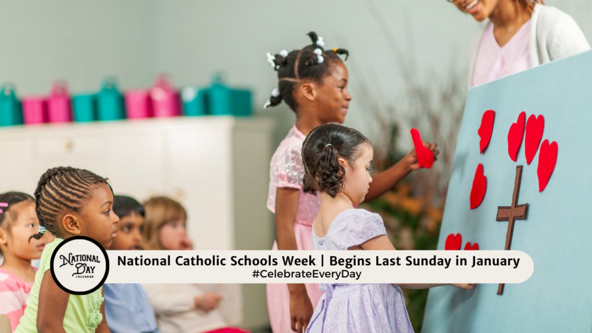 NATIONAL CATHOLIC SCHOOLS WEEK | Begins Last Sunday in January ...