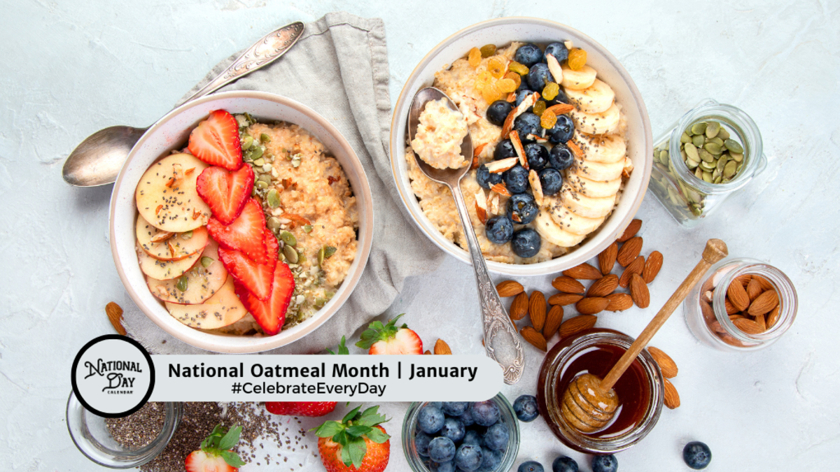 NATIONAL OATMEAL MONTH | January - National Day Calendar