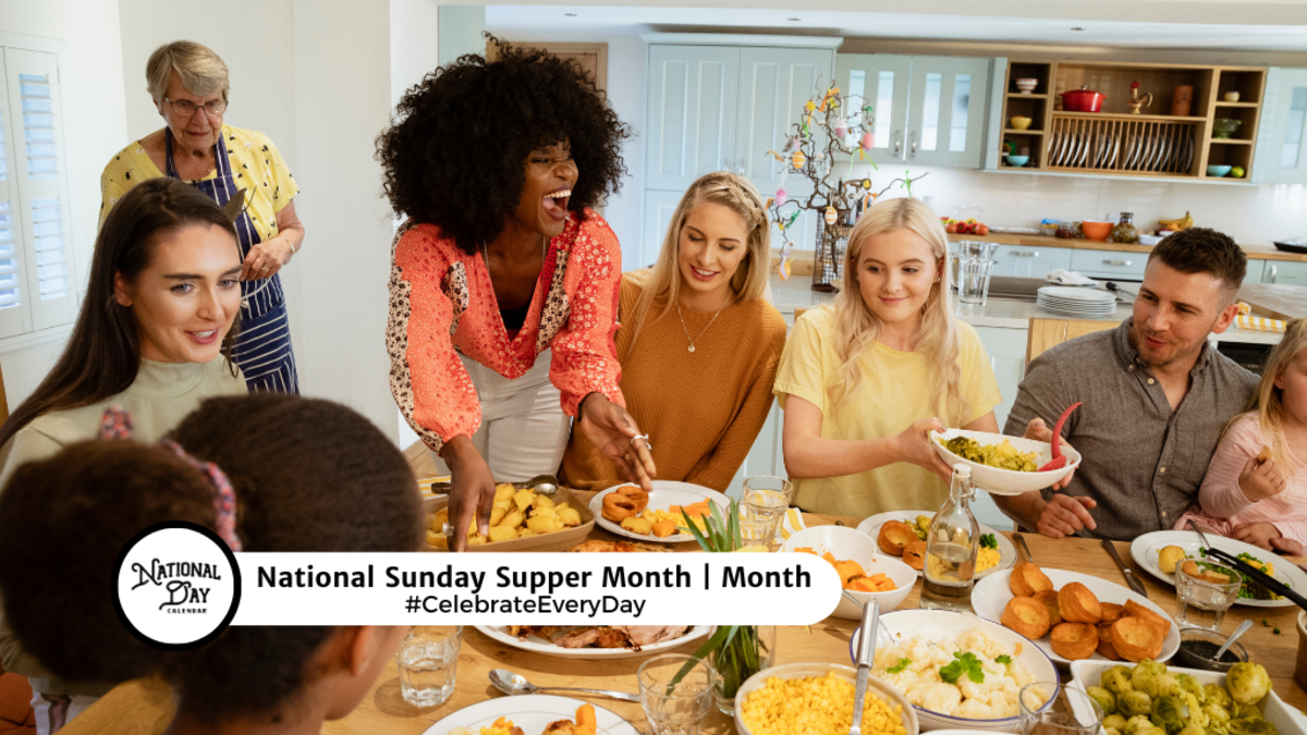 NATIONAL SUNDAY SUPPER MONTH | January - National Day Calendar