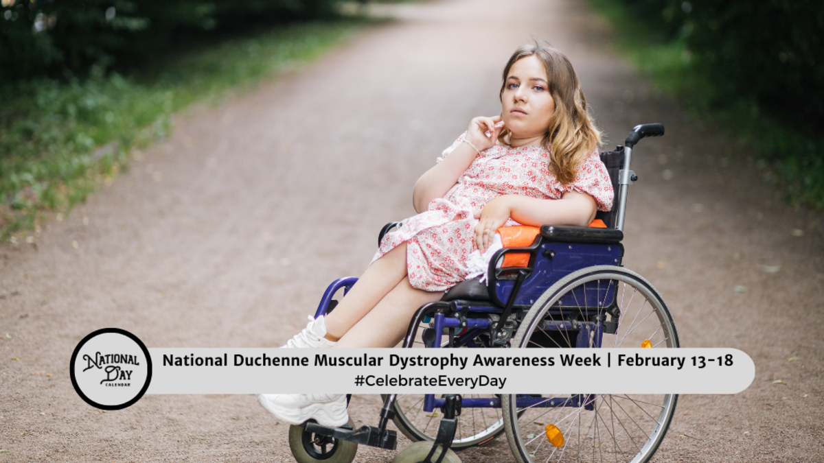 DUCHENNE MUSCULAR DYSTROPHY AWARENESS WEEK | February 13-18 - National ...