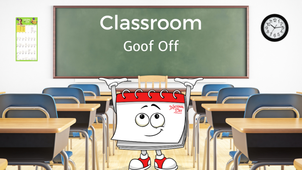 CLASSROOM - Goof Off - National Day Calendar