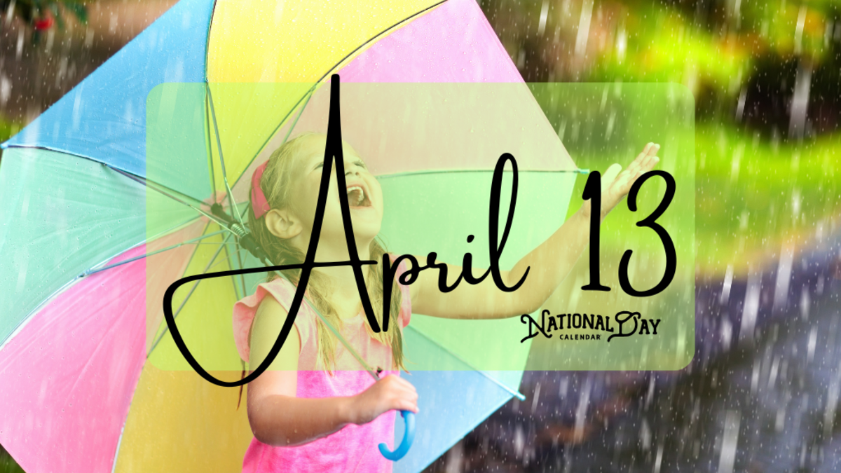 APRIL 13 | Birthdays and Events - National Day Calendar