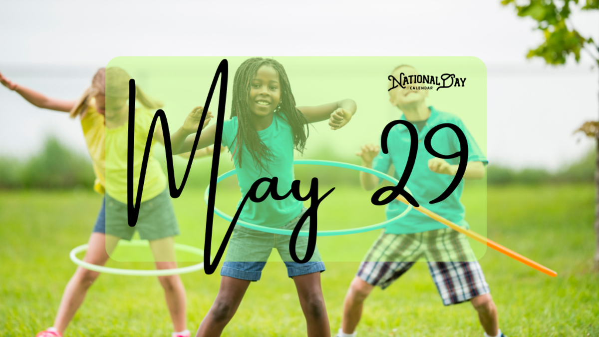 MAY 29 | Birthdays and Events - National Day Calendar