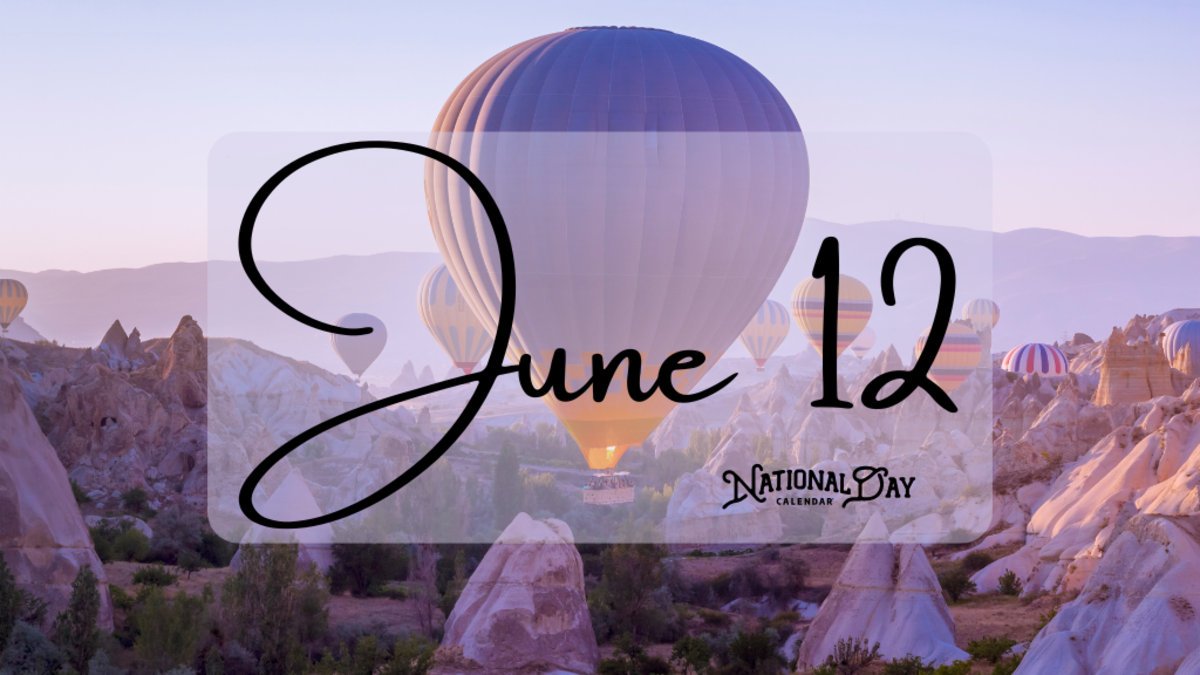 JUNE 12 | Birthdays and Events - National Day Calendar