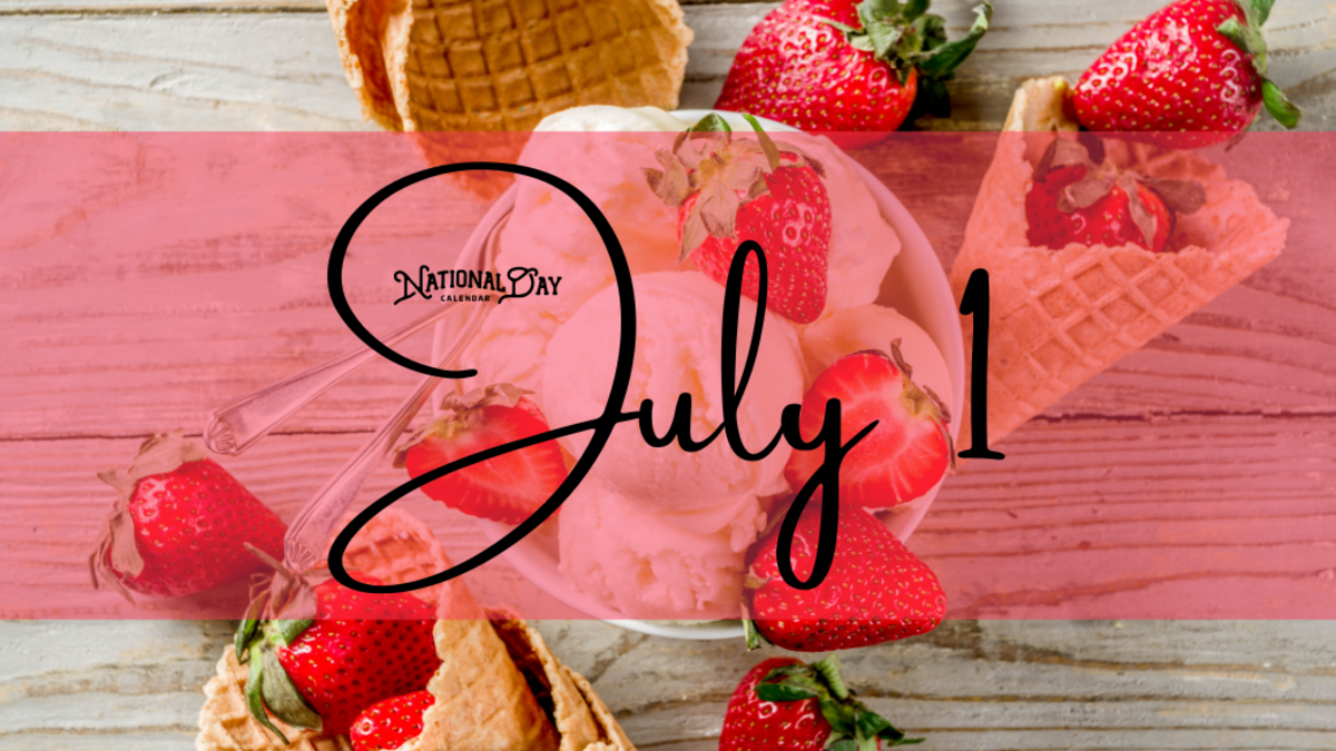 JULY 1 | Birthdays and Events - National Day Calendar
