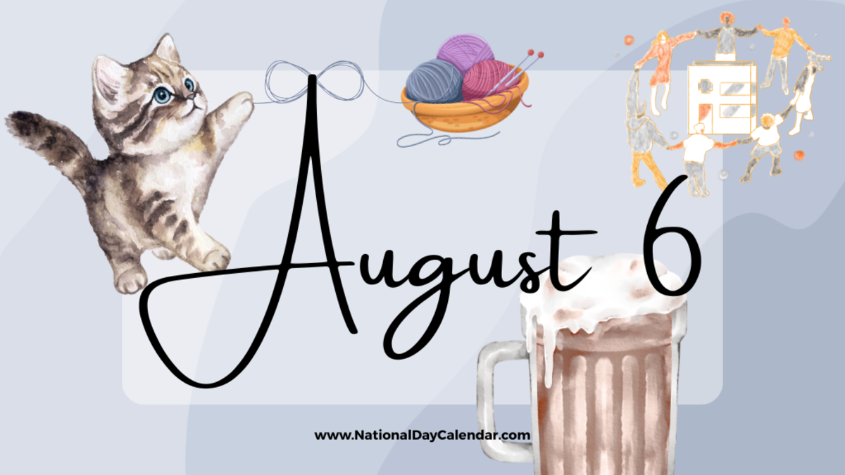 AUGUST 6 | Birthdays and Events - National Day Calendar