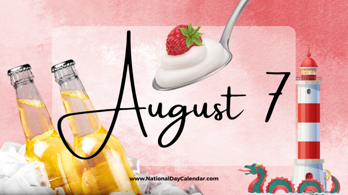 AUGUST 7 | Birthdays and Events - National Day Calendar