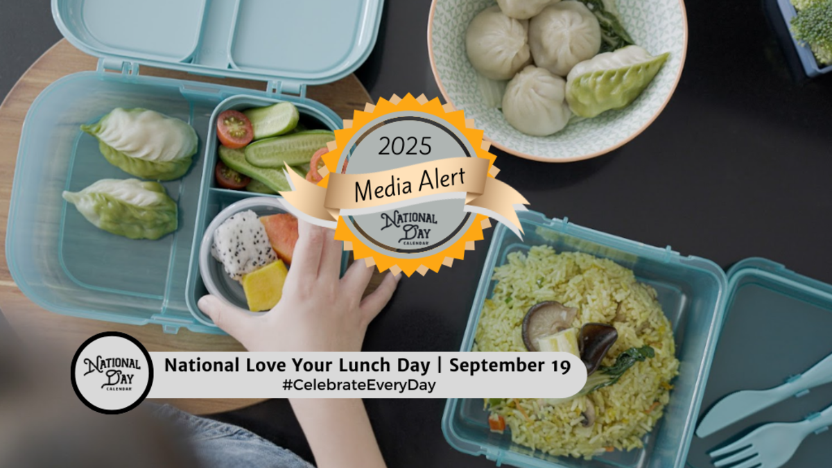 MEDIA ALERT | NEW DAY PROCLAMATION | NATIONAL LOVE YOUR LUNCH DAY ...