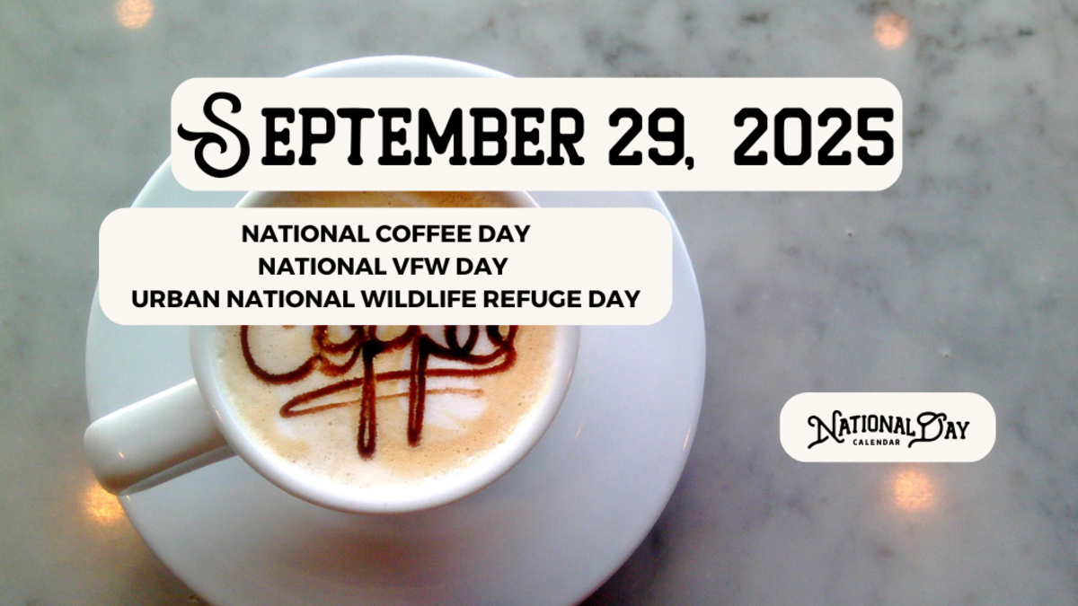 SEPTEMBER 29, 2025 | NATIONAL COFFEE DAY | NATIONAL VFW DAY | URBAN ...