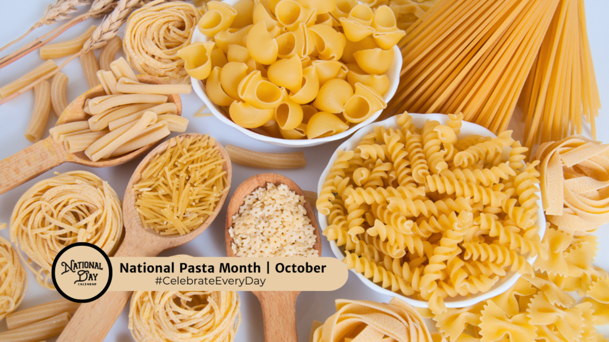 NATIONAL PASTA MONTH | October - National Day Calendar