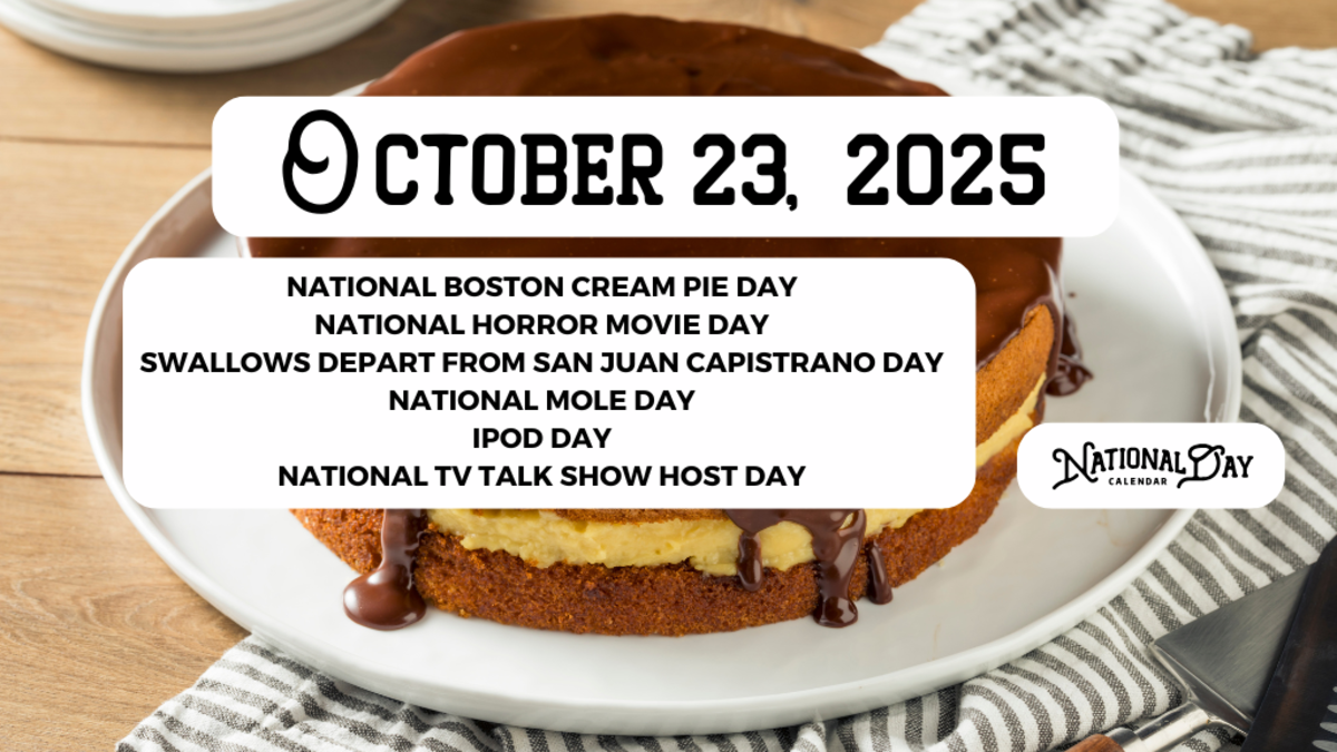 OCTOBER 23, 2025 | NATIONAL BOSTON CREAM PIE DAY | NATIONAL HORROR ...