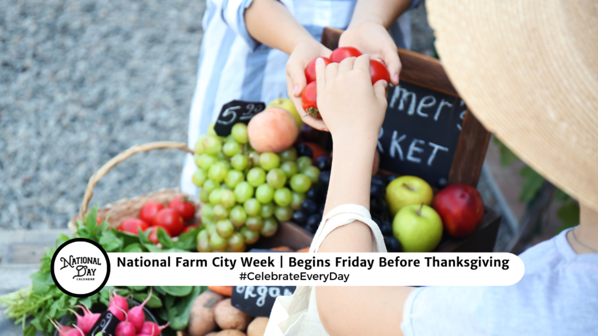 NATIONAL FARM CITY WEEK | Begins Friday Before Thanksgiving - National ...