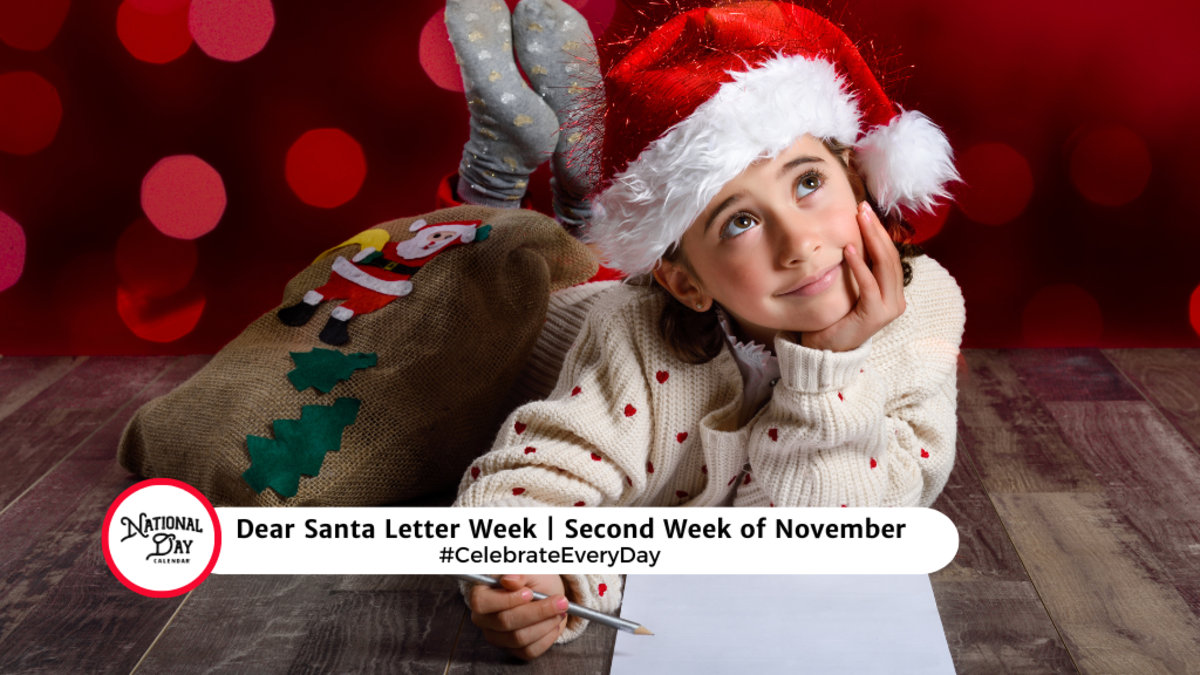 DEAR SANTA LETTER WEEK | Second Week of November - National Day Calendar