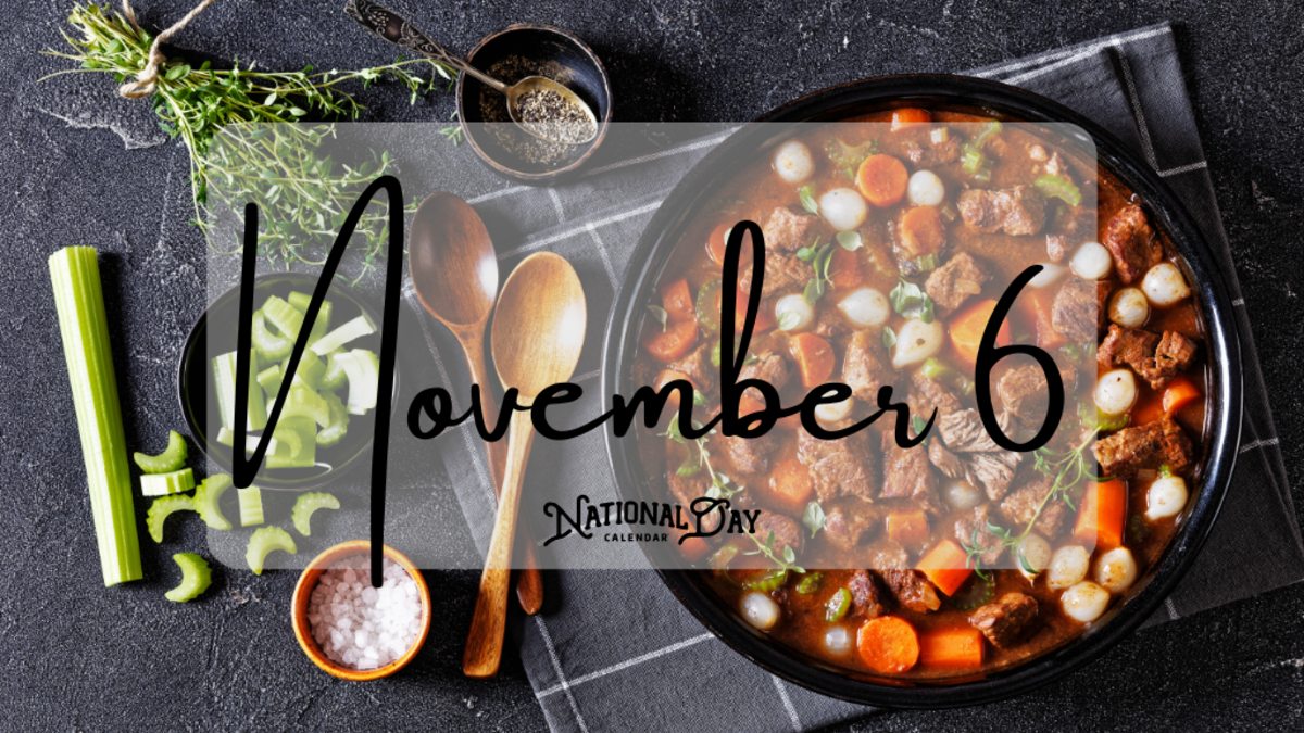 NOVEMBER 6 | Birthdays and Events - National Day Calendar