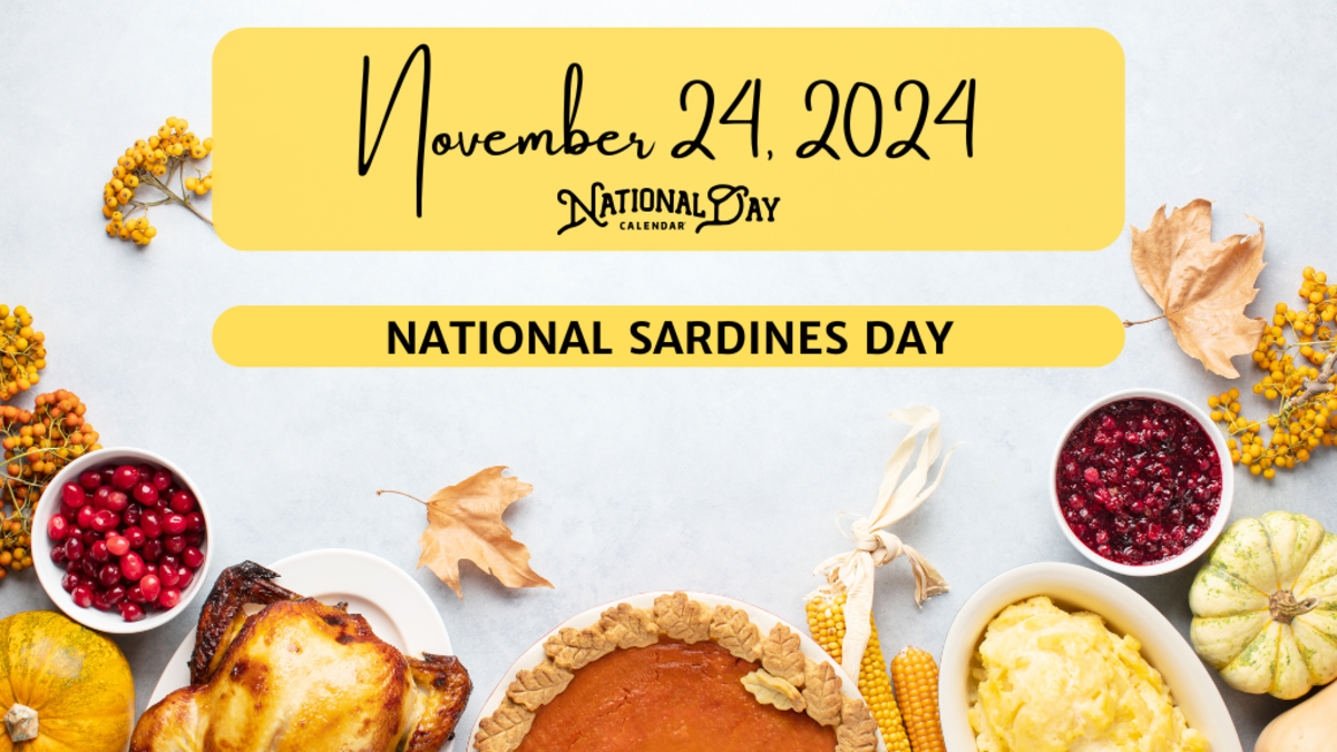 NOVEMBER 24, 2024 | NATIONAL SARDINES DAY - National Day Calendar