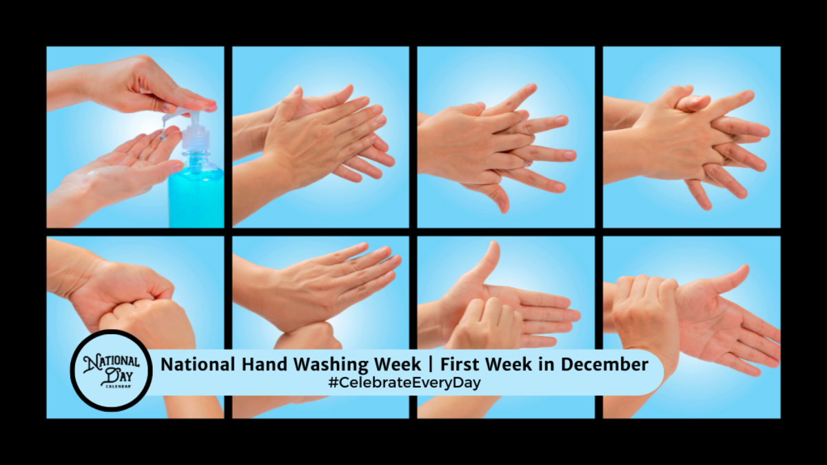 NATIONAL HAND WASHING AWARENESS WEEK | First Full Week in December ...