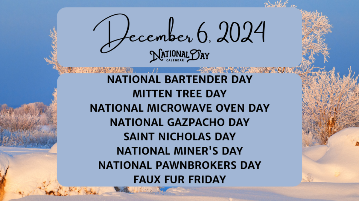DECEMBER 6, 2024 | NATIONAL BARTENDER DAY | MITTEN TREE DAY | NATIONAL ...