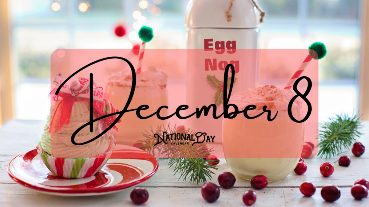 DECEMBER 8 | Birthdays and Events - National Day Calendar