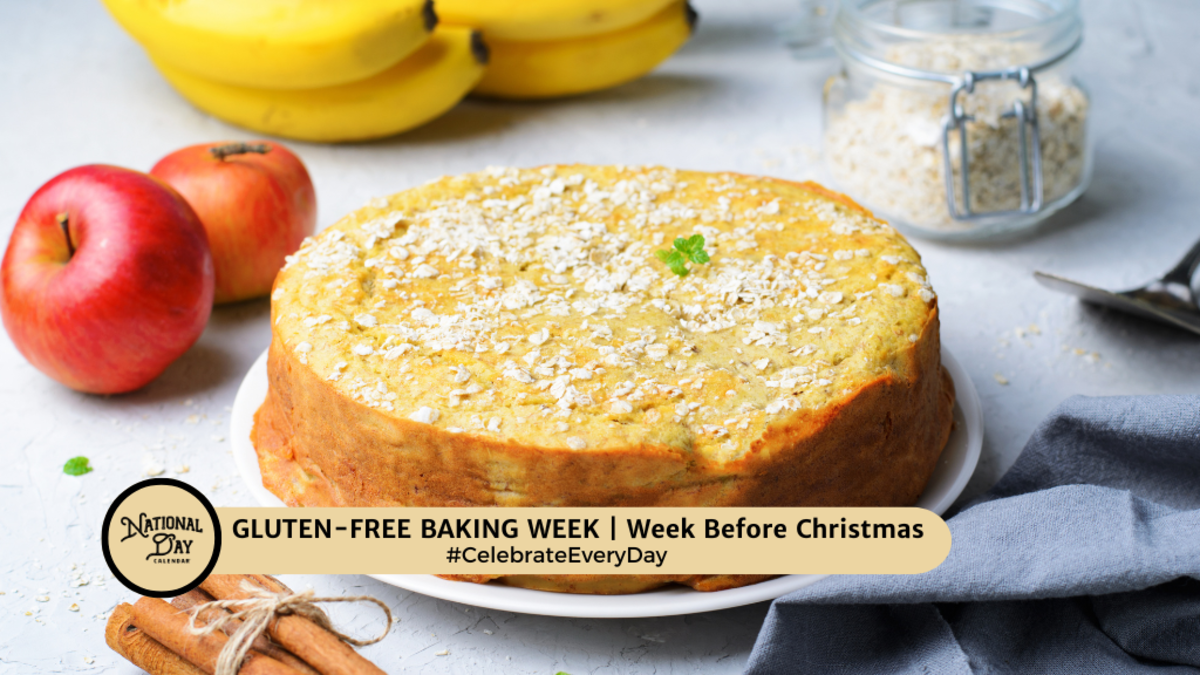 GLUTEN-FREE BAKING WEEK | Week Before Christmas - National Day Calendar