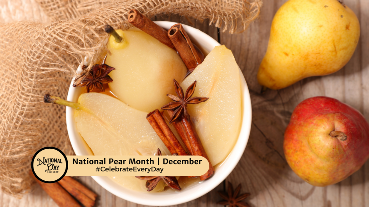 NATIONAL PEAR MONTH | December - National Day Calendar