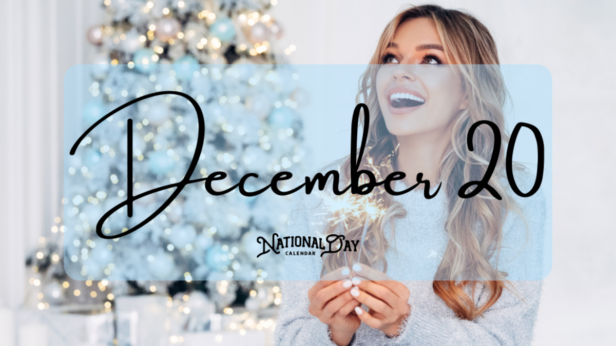 DECEMBER 20 | Birthdays and Events - National Day Calendar