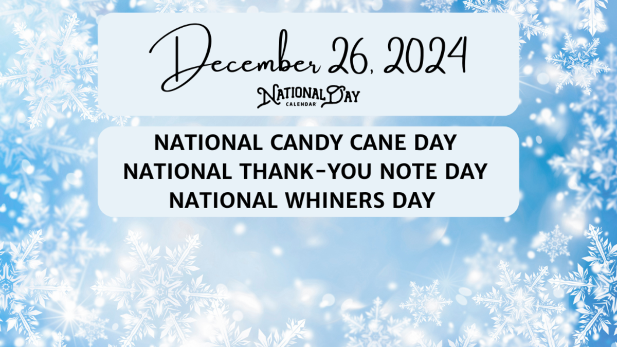 DECEMBER 26, 2024 | NATIONAL CANDY CANE DAY | NATIONAL THANK-YOU NOTE ...