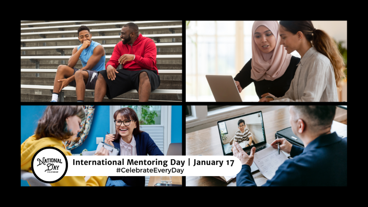 INTERNATIONAL MENTORING DAY | January 17 - National Day Calendar