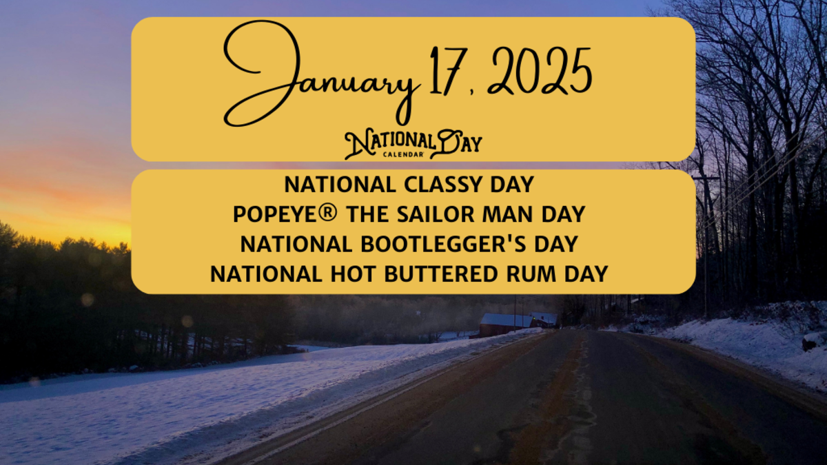 JANUARY 17, 2025 | WORLD WATERFOWL DAY | NATIONAL CLASSY DAY | POPEYE ...