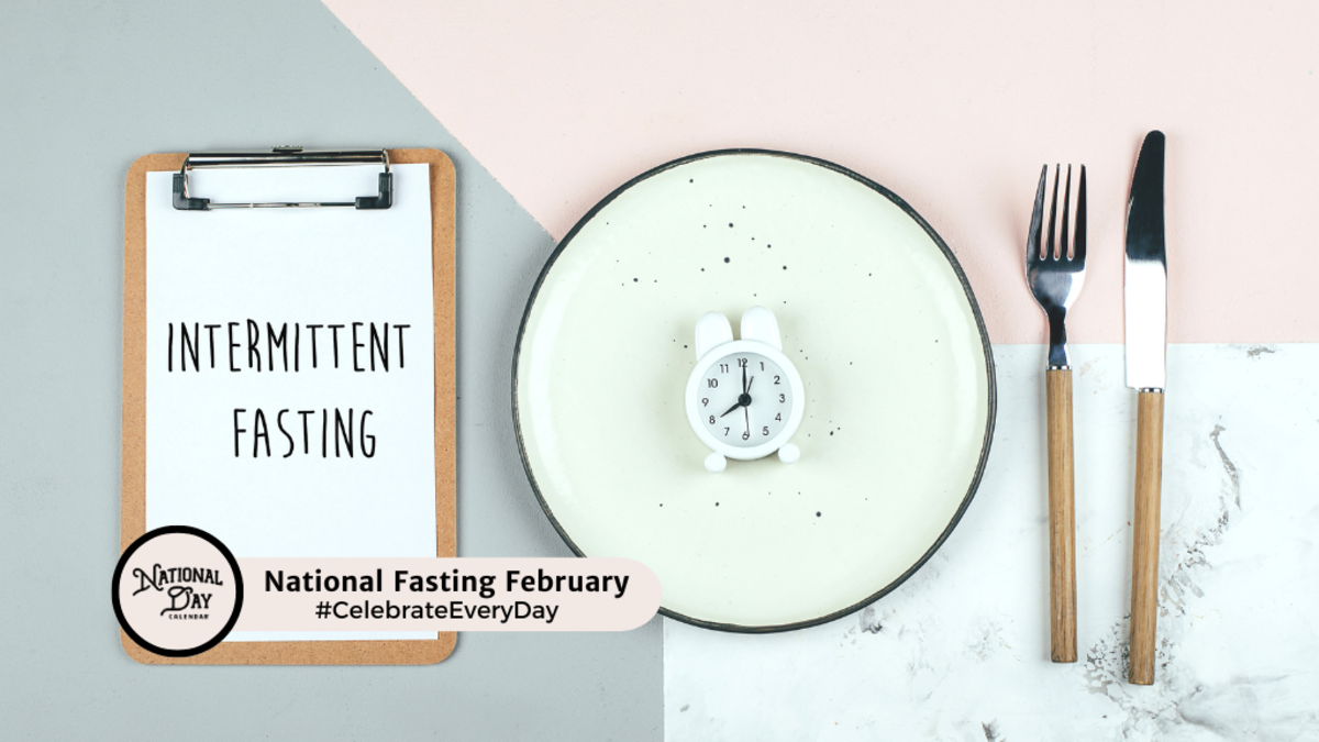 NATIONAL FASTING FEBRUARY - National Day Calendar