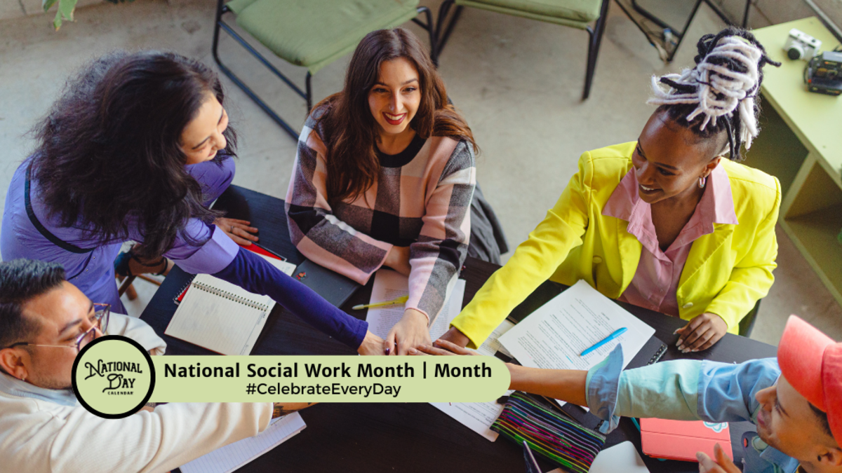 NATIONAL SOCIAL WORK MONTH | March - National Day Calendar
