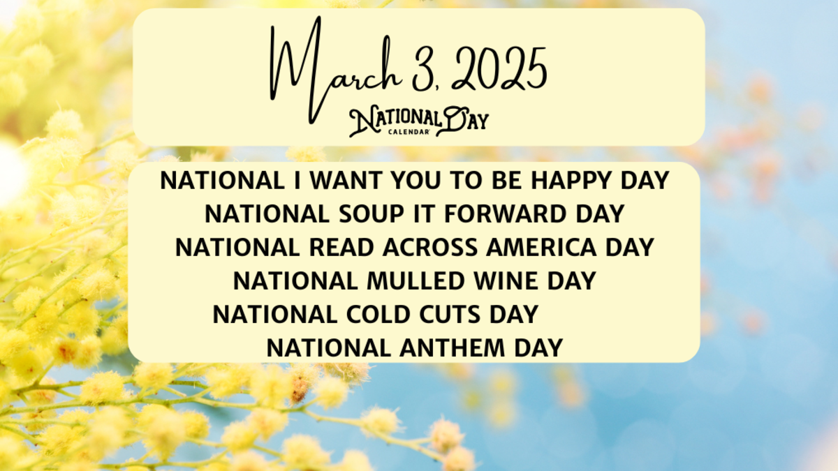MARCH 3, 2025 | NATIONAL I WANT YOU TO BE HAPPY DAY | NATIONAL SOUP IT ...