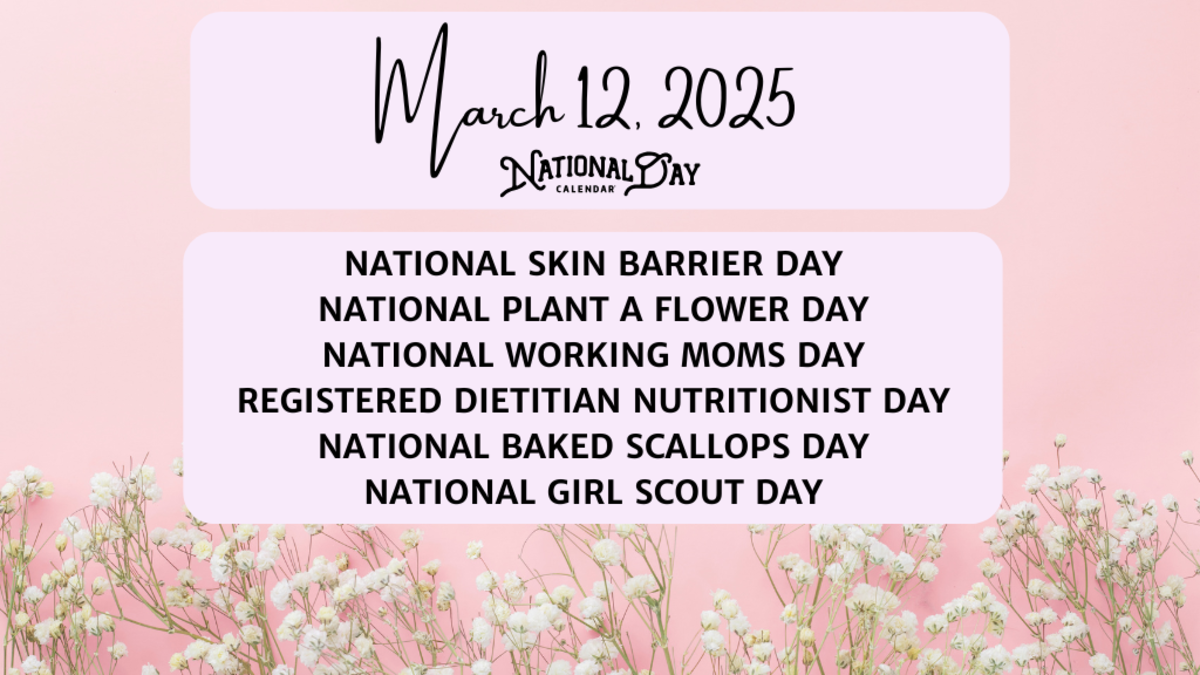 MARCH 12, 2025 | NATIONAL SKIN BARRIER DAY | NATIONAL PLANT A FLOWER ...