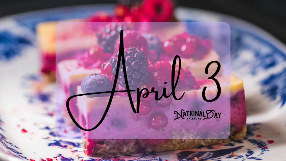 APRIL 3 | Birthdays and Events - National Day Calendar