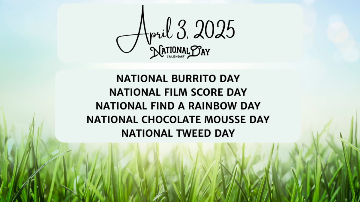April 3, 2025 | NATIONAL BURRITO DAY | NATIONAL FILM SCORE DAY ...